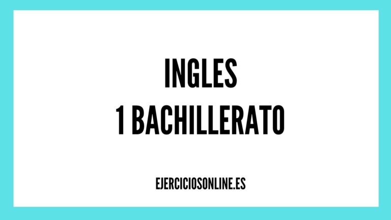 Ejercicios de Ingles 1 Bachillerato para imprimir soluciones 】 2025